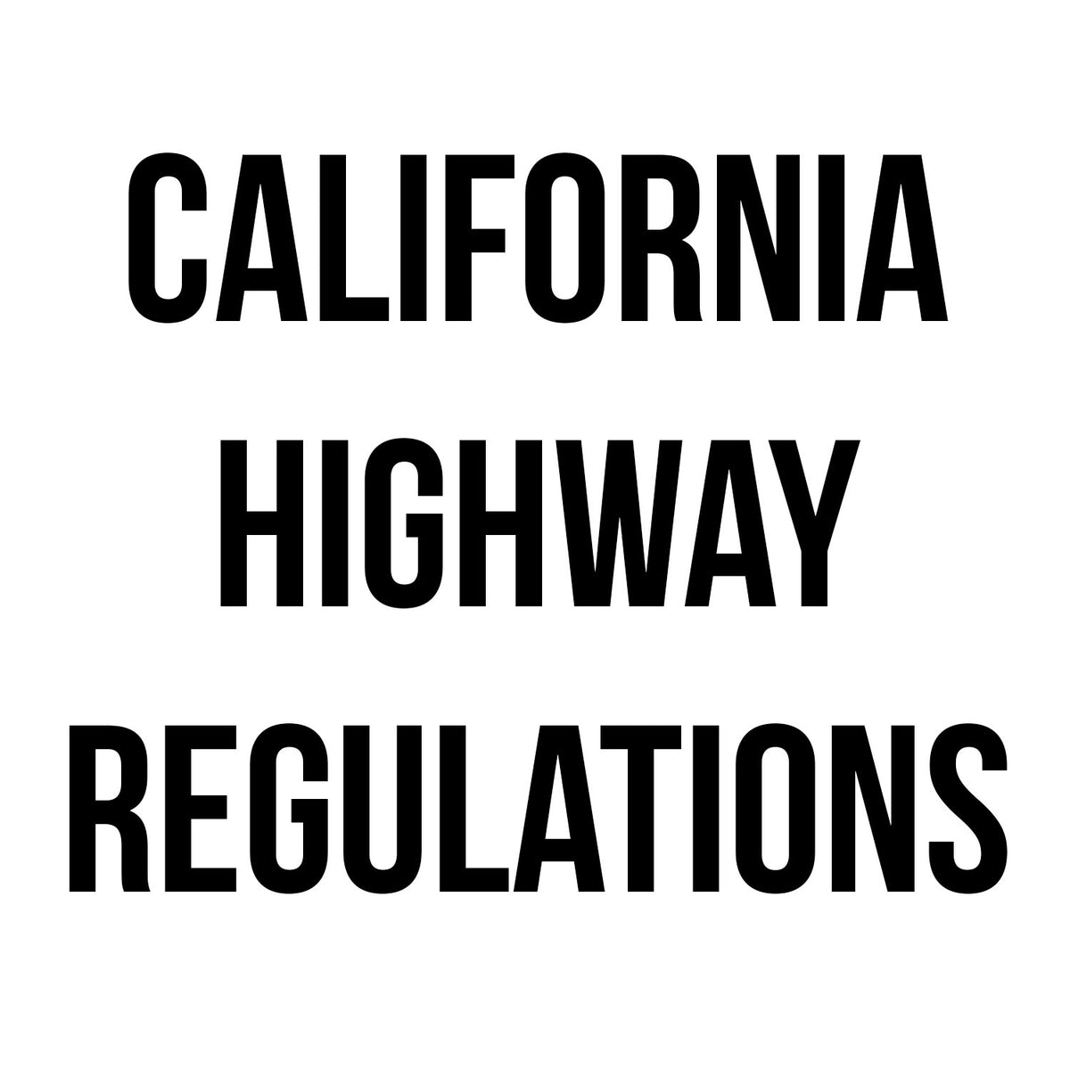 California Highway Regulations – US Decals
