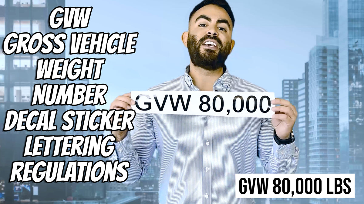 What Is A GVW Number In Trucking? Do I Need To Display A GVW Decal ...