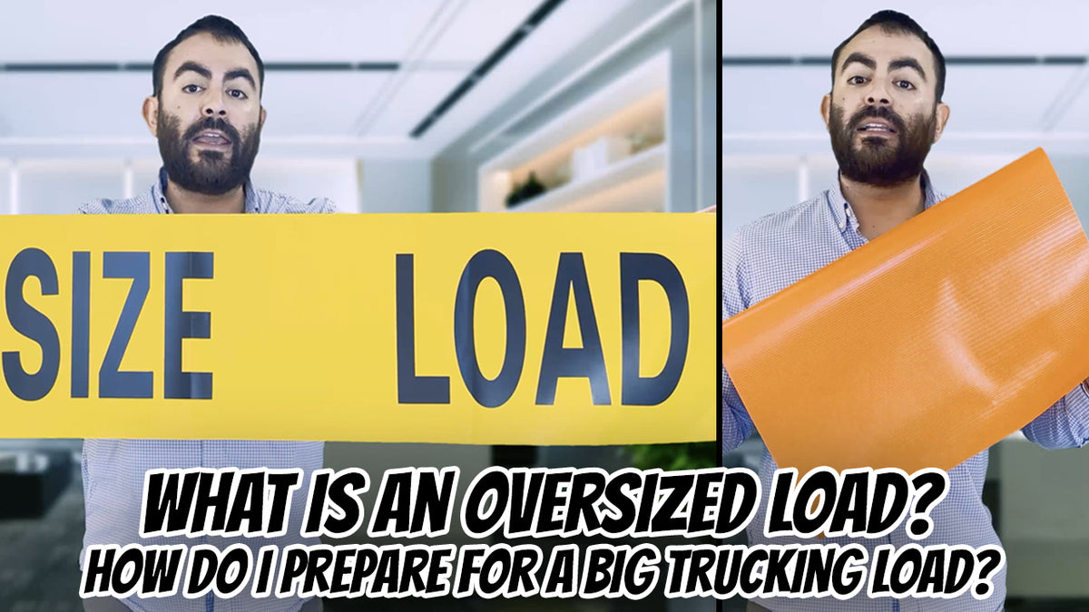 What is An Oversized Load? How Do I Prepare For One? What Do I Need To ...