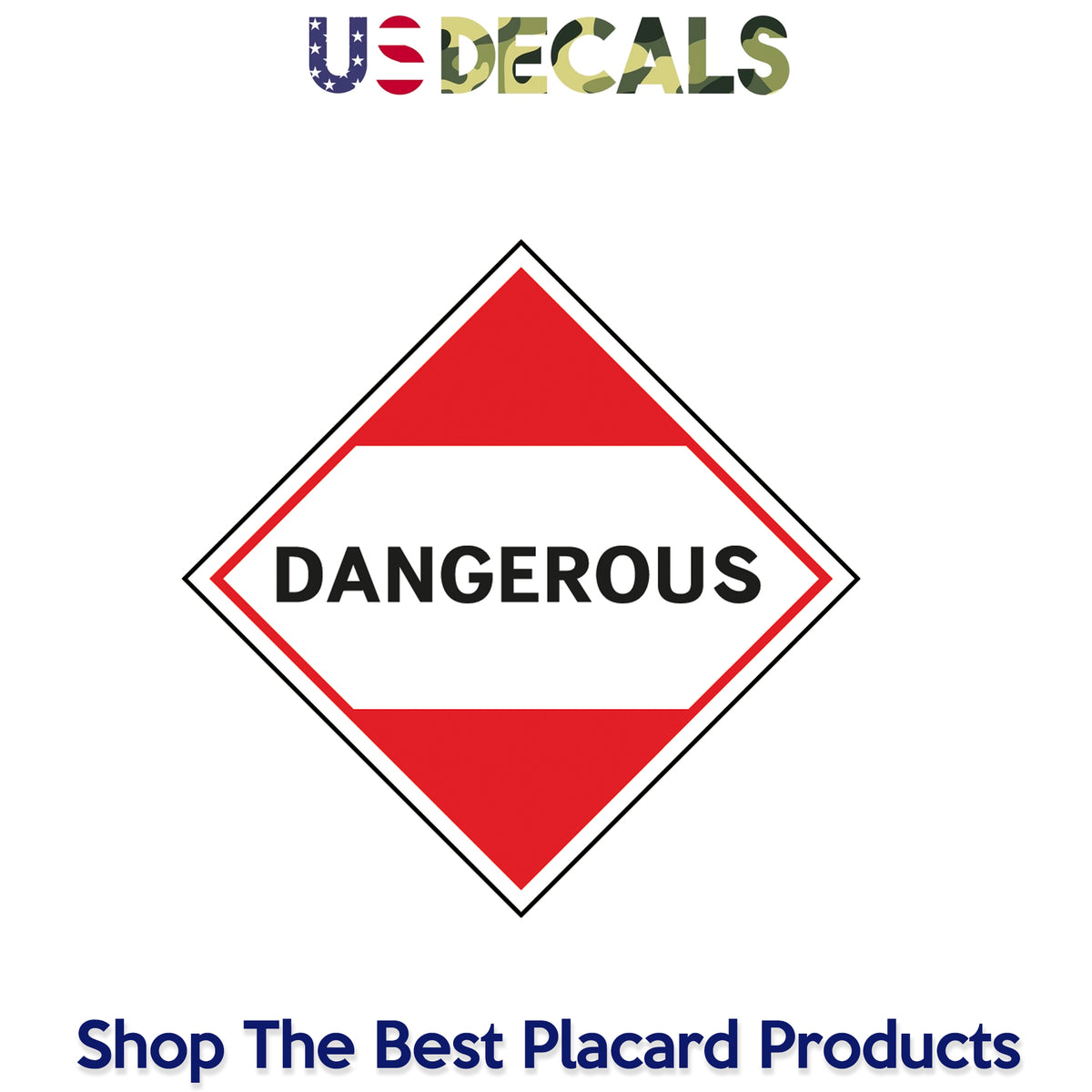 Hazard Class Mixed: Dangerous Placard Sign – US Decals