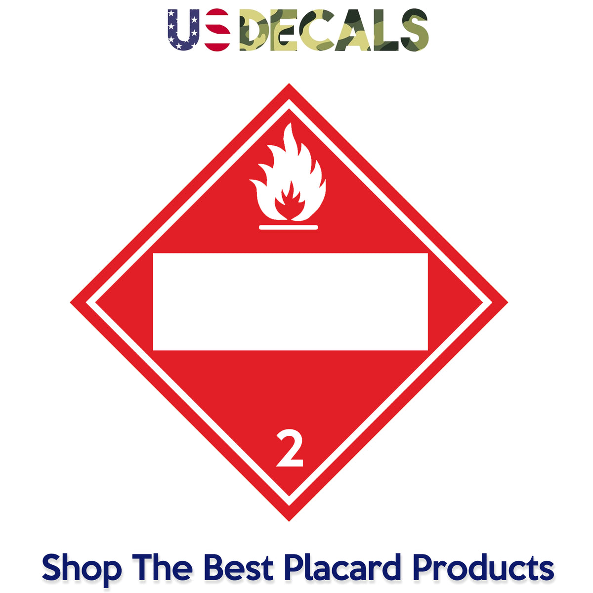 Hazard Class 2: Flammable Gas Blank Placard Sign – US Decals