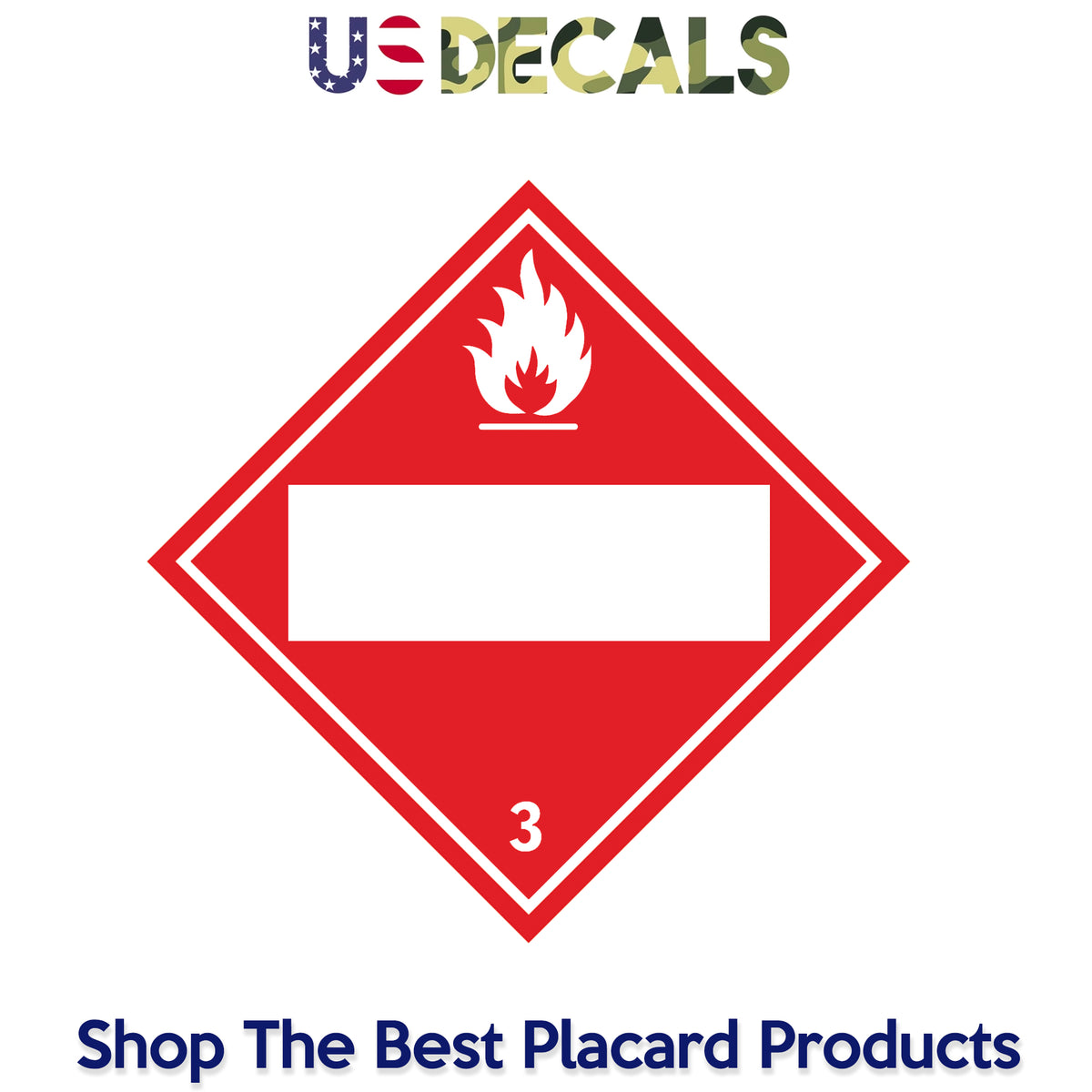 Hazard Class 3: Flammable Blank Placard Sign – US Decals