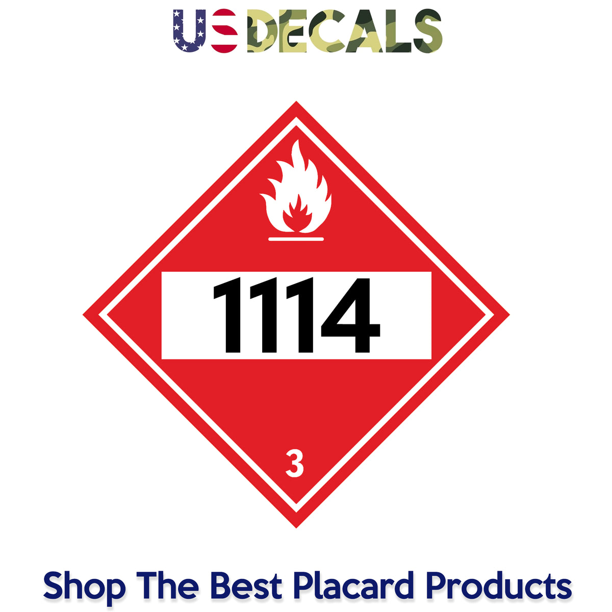 Hazard Class 3: Flammable UN # 1114 Placard Sign – US Decals