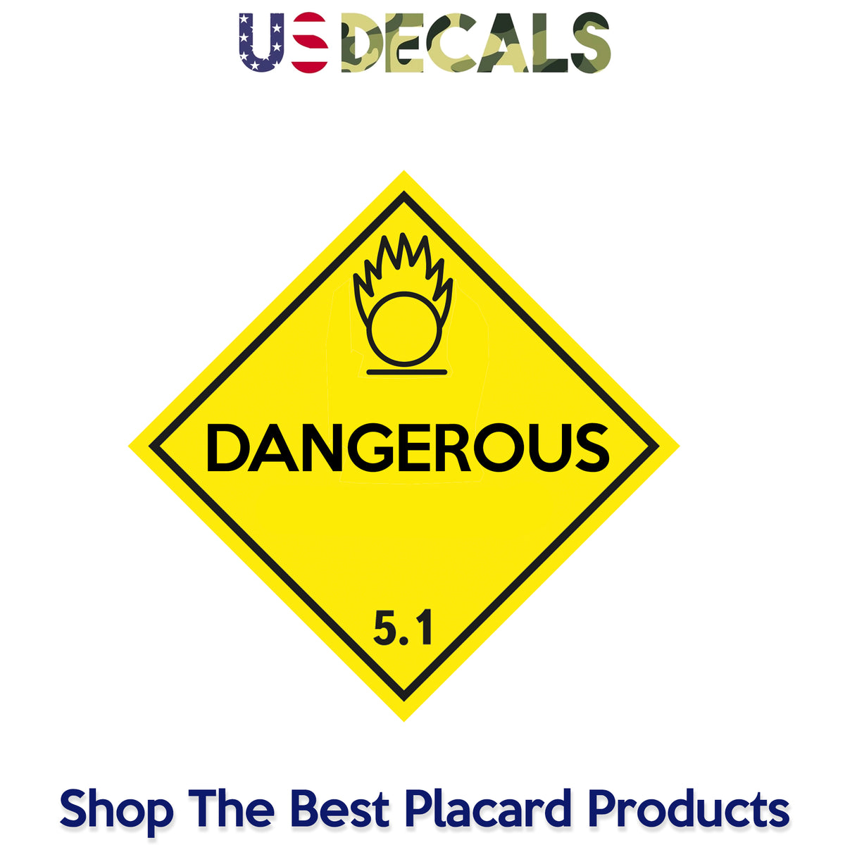 Hazard Class 5: Dangerous Placard Sign – US Decals