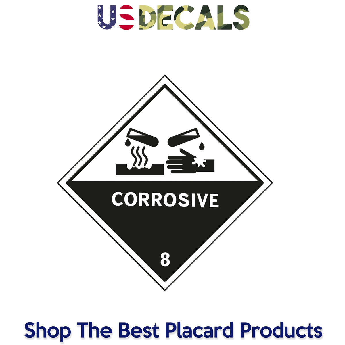 Hazard Class 8: Corrosive Placard Sign – US Decals