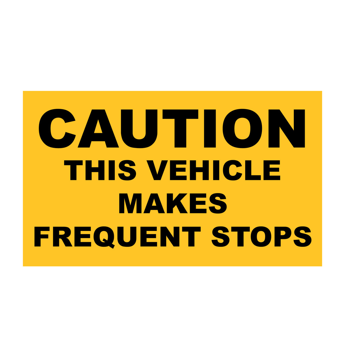 Caution This Vehicle Makes Frequent Stops Decal Sticker For Shipping C ...
