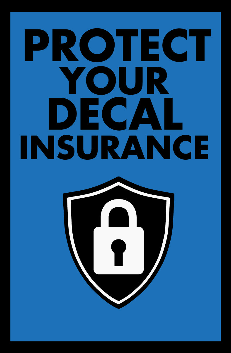 Protect Your Decal Insurance – US Decals